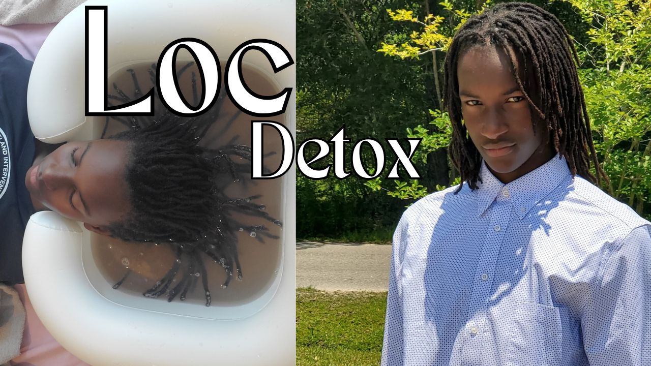 The 60-minute Loc Detox – Beautiful Hair Products & Accessories Store